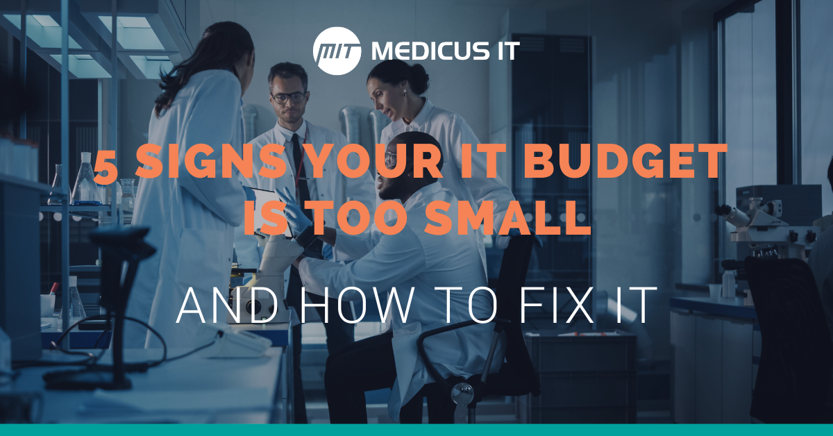 5 Signs Your IT Budget is Too Small and How To Fix It